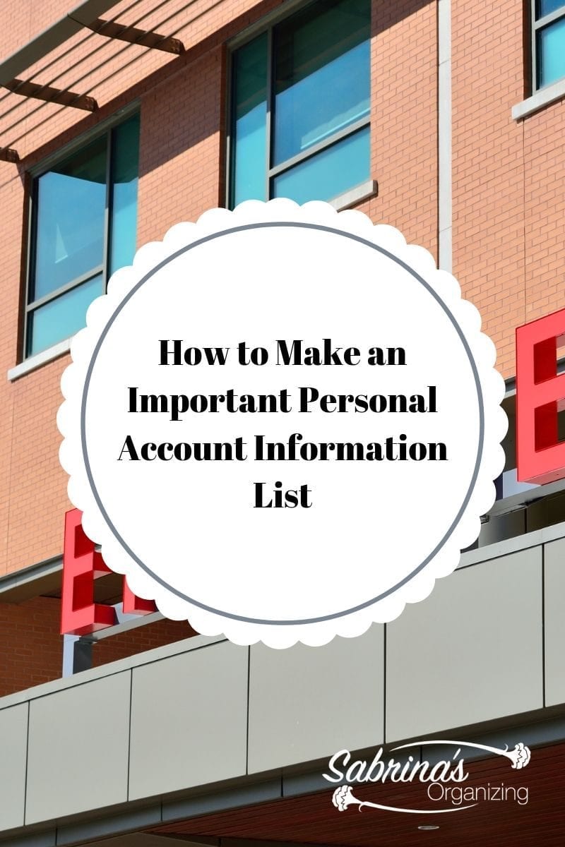 How to Make an Important Personal Account Information List - Sabrinas ...