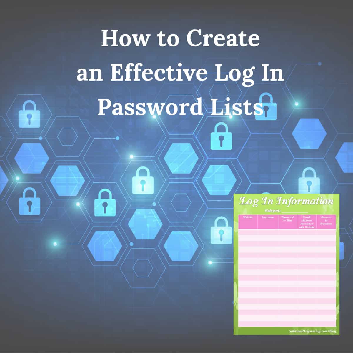 How to Create Effective Password Log In Lists