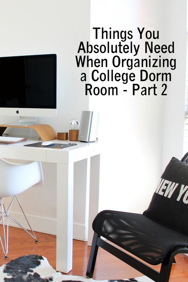 Things You Absolutely Need When Organizing a College Dorm Room - Part 2 ...