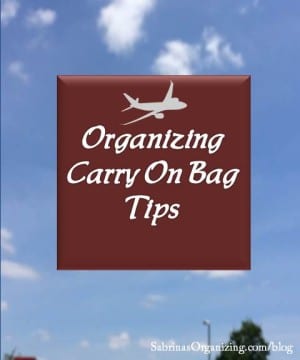 Organizing Carry On Bag Tips