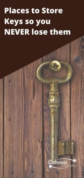Where to Store Keys at Home to NEVER Lose Them - Sabrinas Organizing