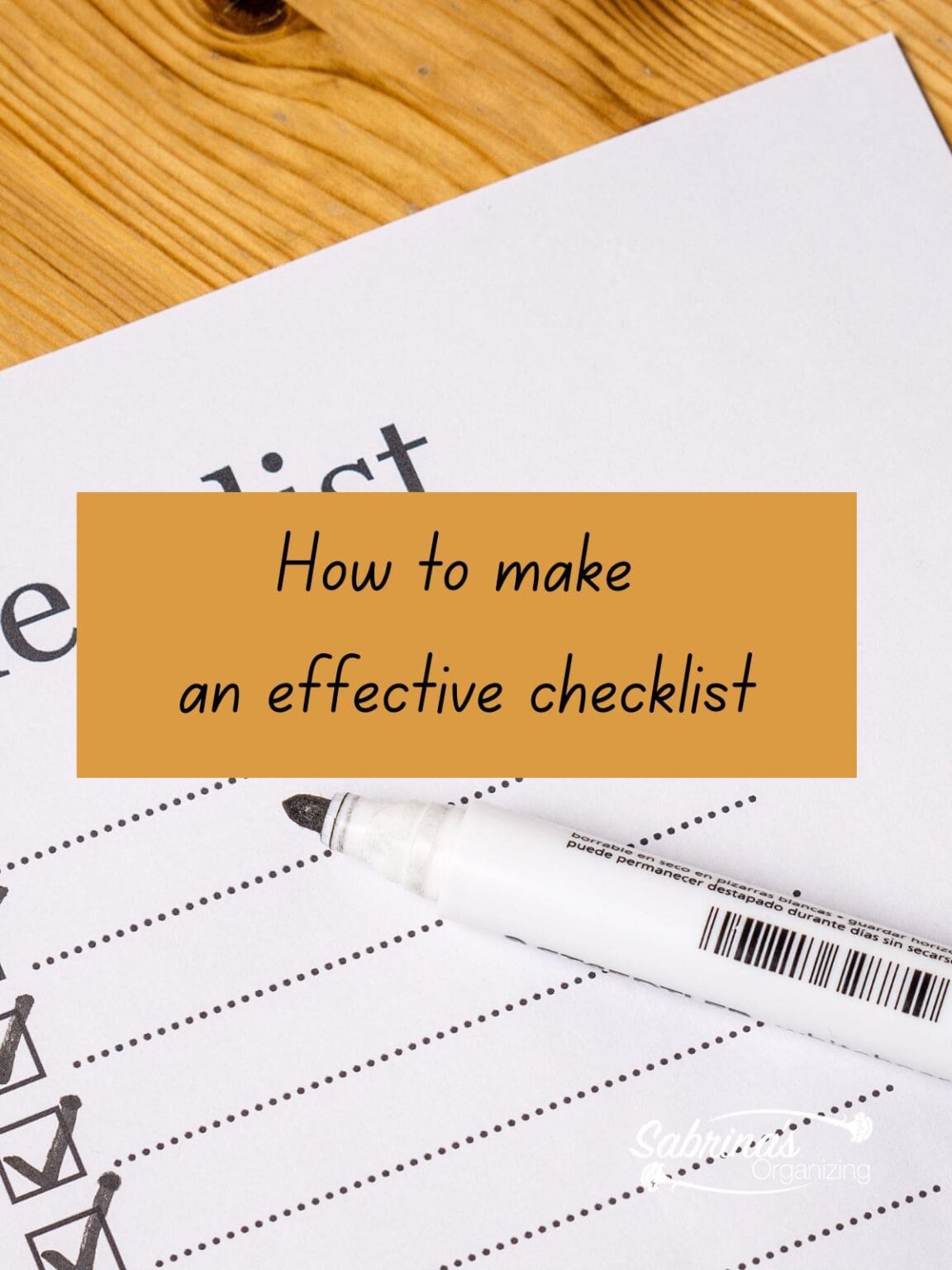 How to make an effective checklist - Sabrinas Organizing