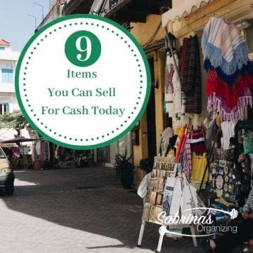 Items To Sell For Cash Today - Sabrinas Organizing