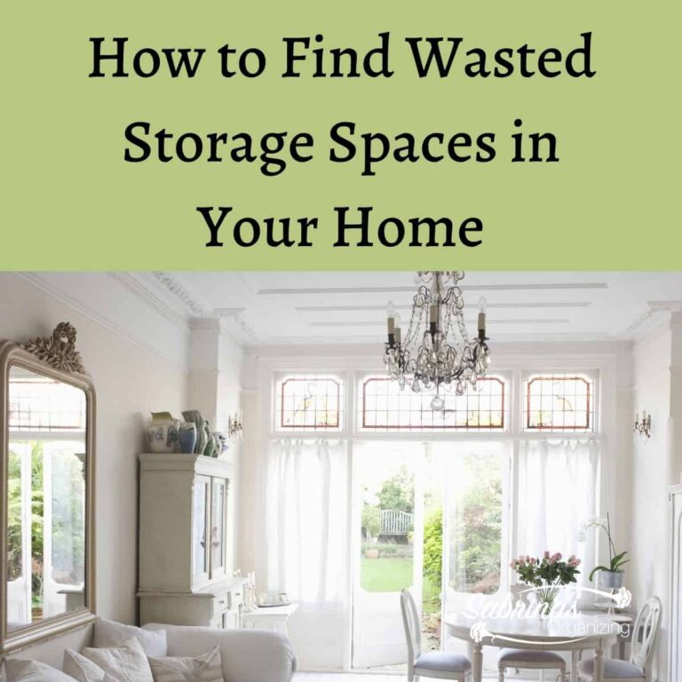 How to Find Wasted Storage Spaces in Your Home - Sabrinas Organizing