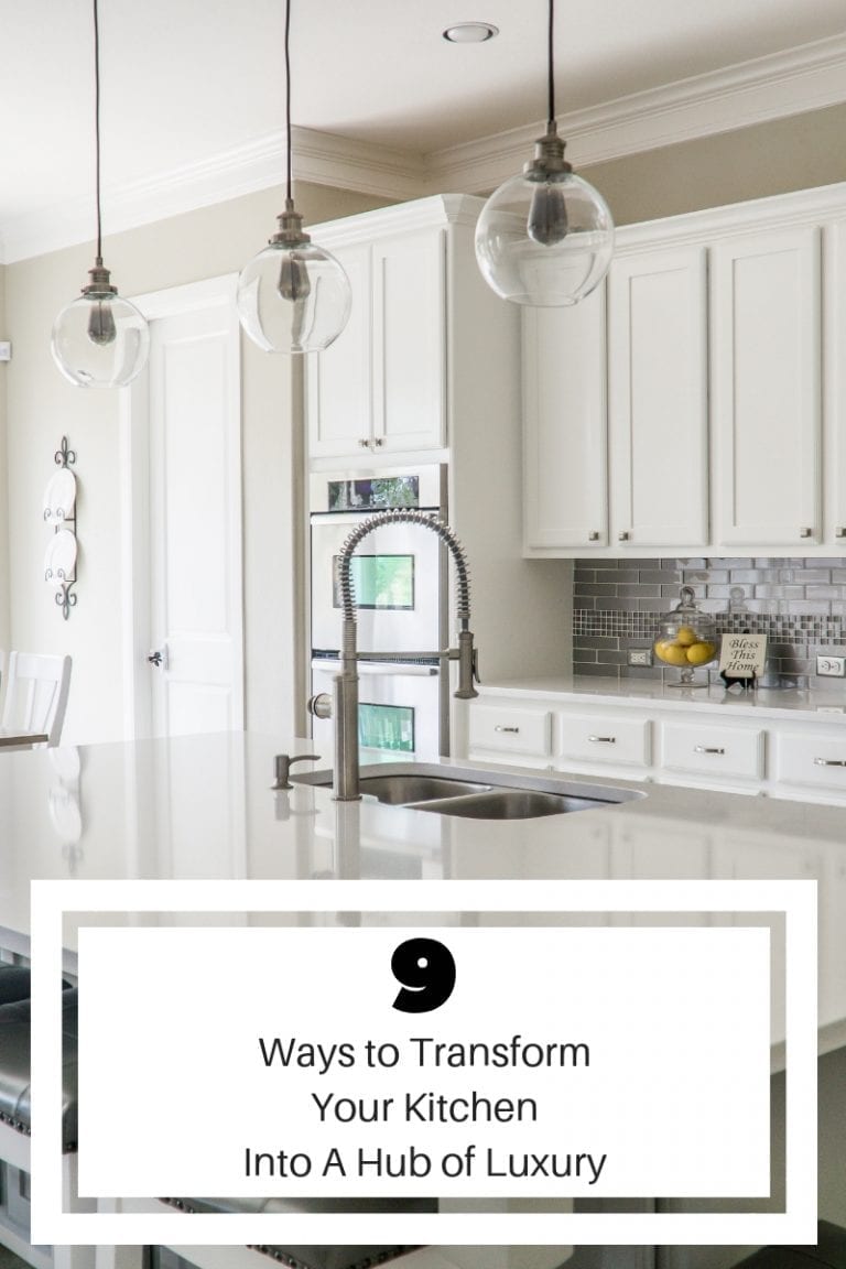 9 Ways to Transform Your Kitchen Into A Hub of Luxury - Sabrinas Organizing