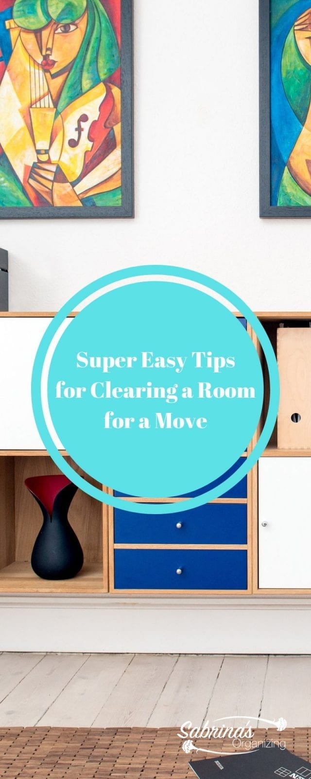Super Easy Tips for Clearing a Room for Your Next Move - Sabrinas ...