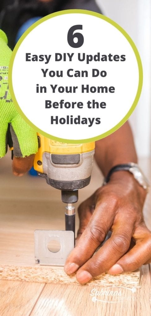 6 Easy DIY Home Updates You Can Do Before the Holidays