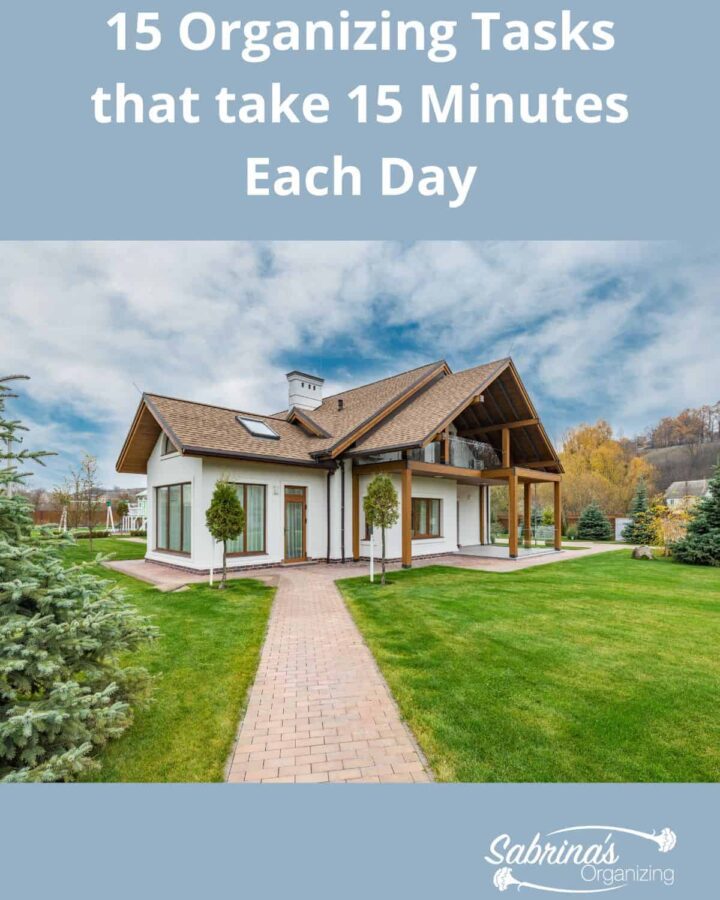 31 Days 15 Minute Organizing List - Sabrinas Organizing