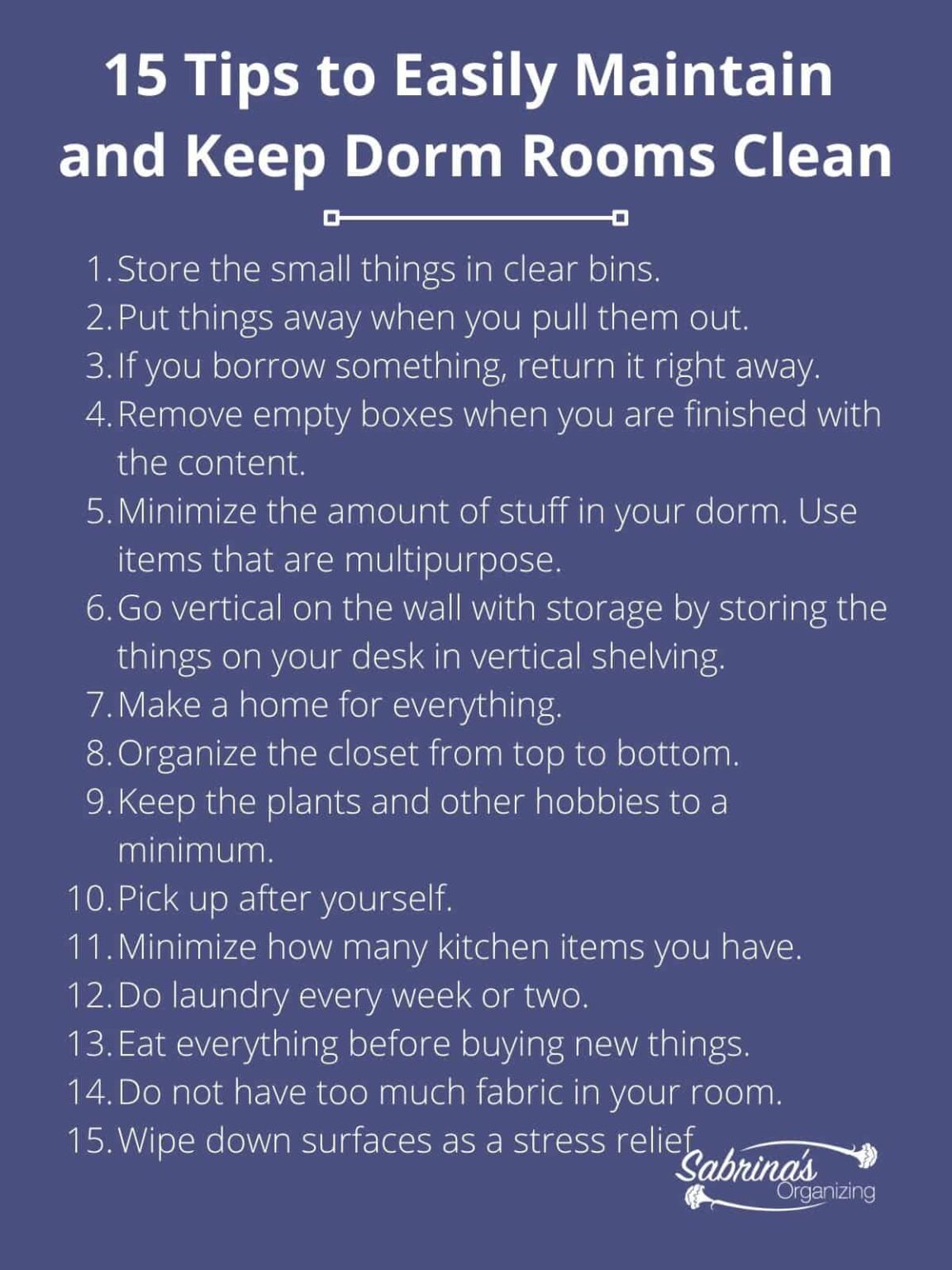 15 Easy Tips to Keep Dorm Rooms Clean - Sabrinas Organizing