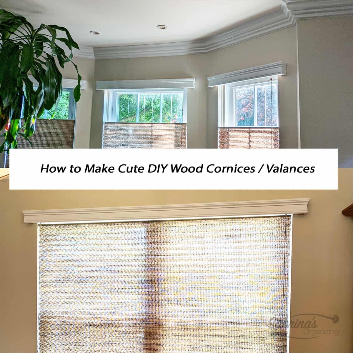 How to Make Cute DIY Wood Cornices / Valances - Sabrinas Organizing