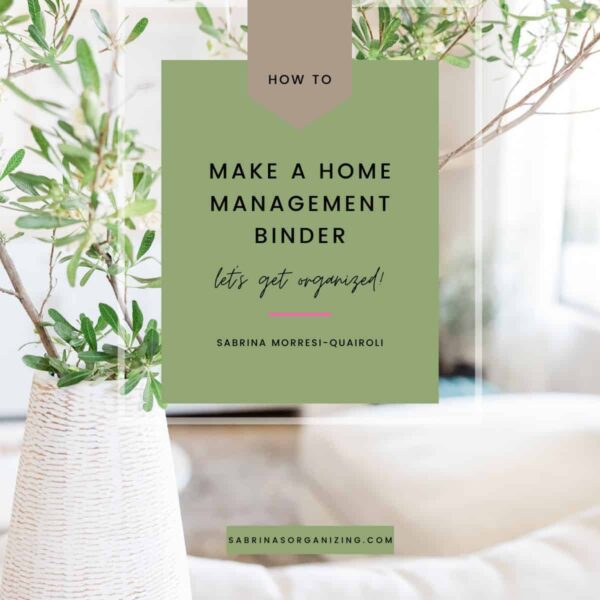How to Make a Useful Home Management Plan and Binder