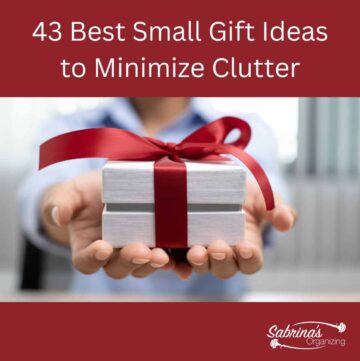 43 of the Best Small Gift Ideas to Minimize Clutter - Sabrinas Organizing