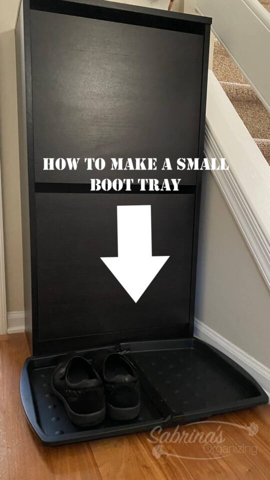 Make a Small Boot Tray DIY Project - Sabrinas Organizing