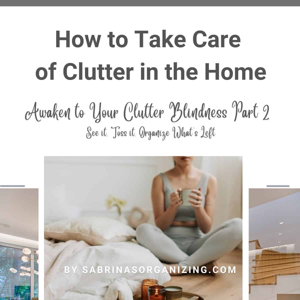 How to Take Care of Clutter in the Home