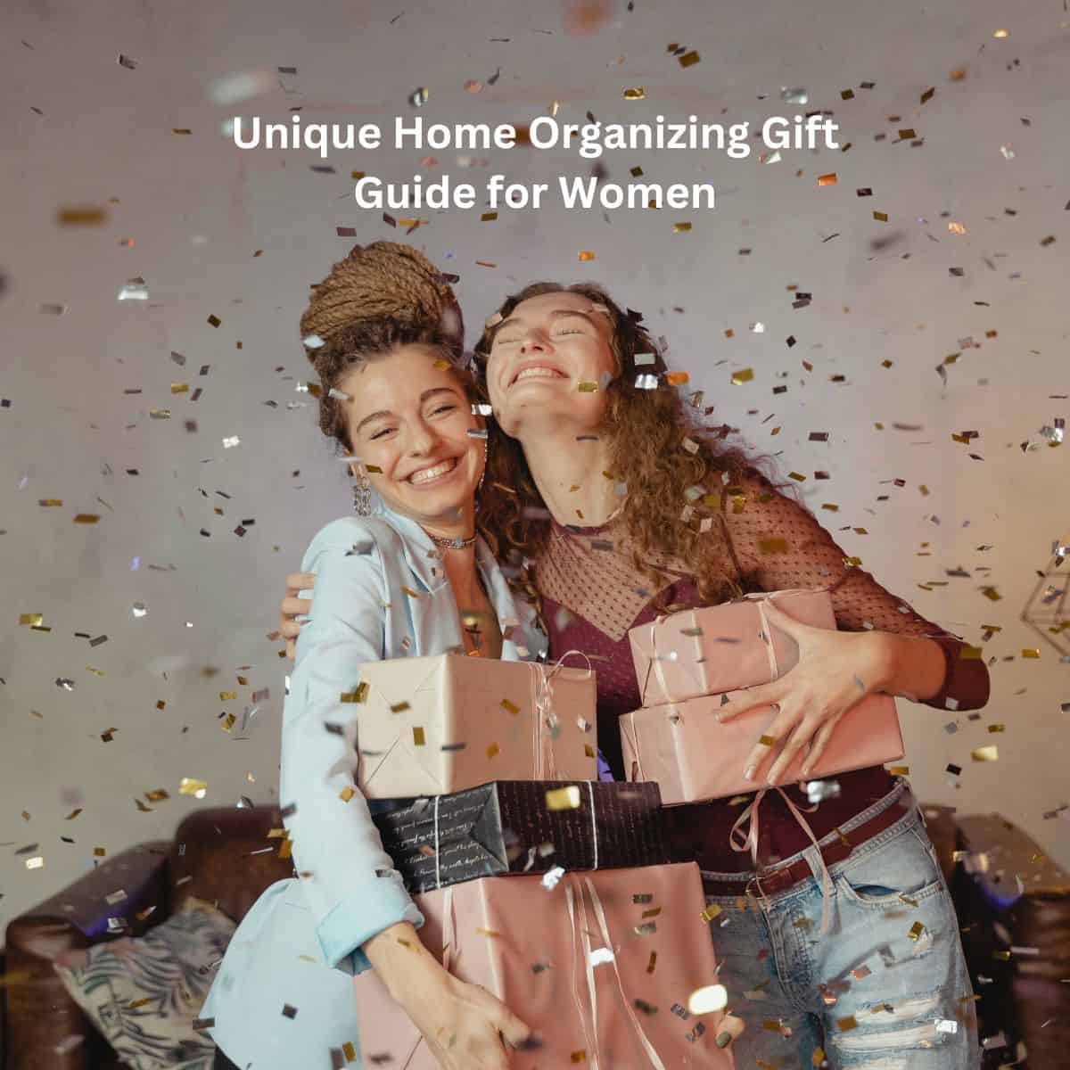 Unique Home Organizing Gift Guide for Women - Sabrinas Organizing