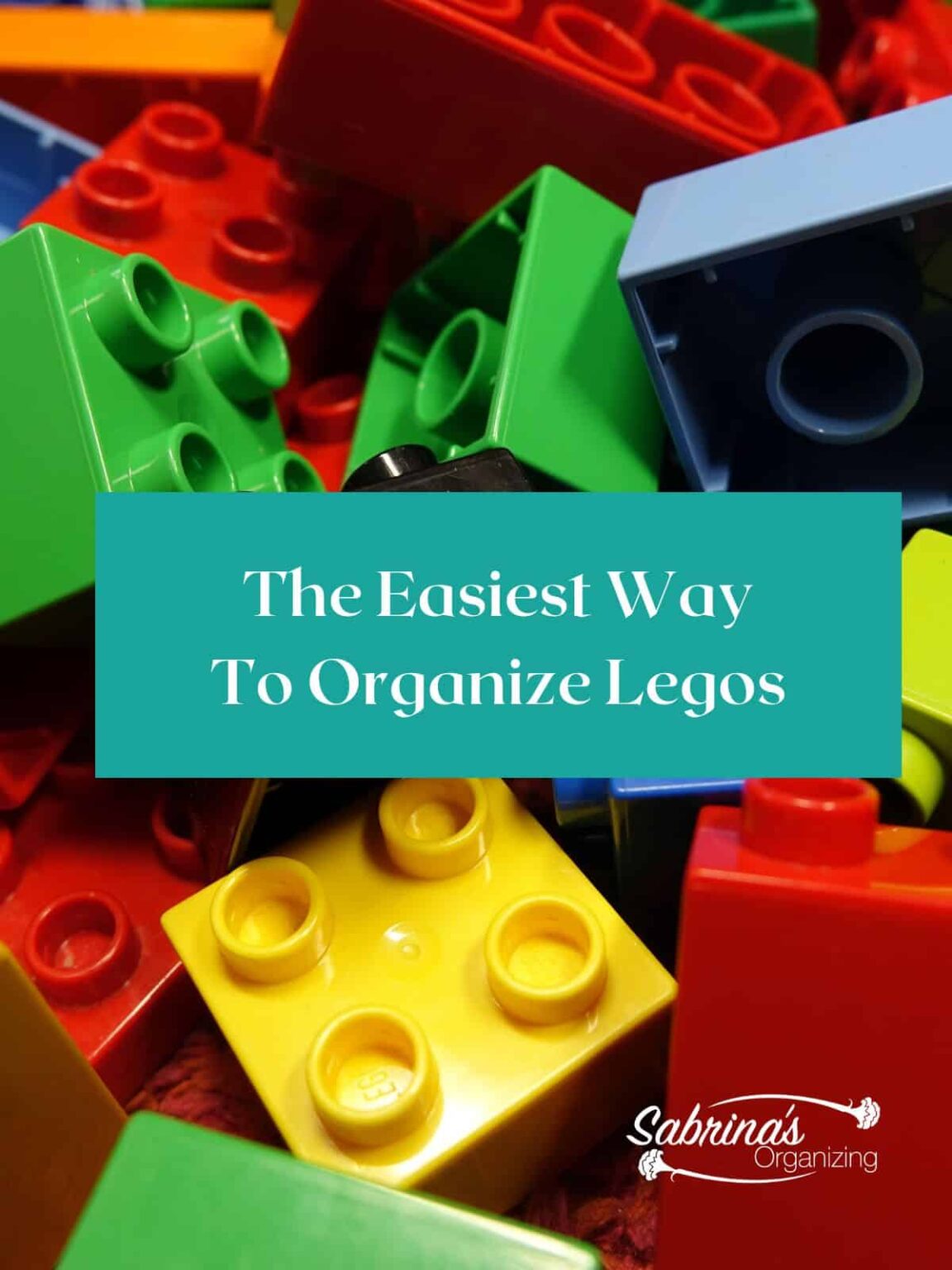 The Easiest Method When Organizing Lego Pieces - Sabrinas Organizing