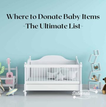Where to Donate Baby Items - Sabrinas Organizing