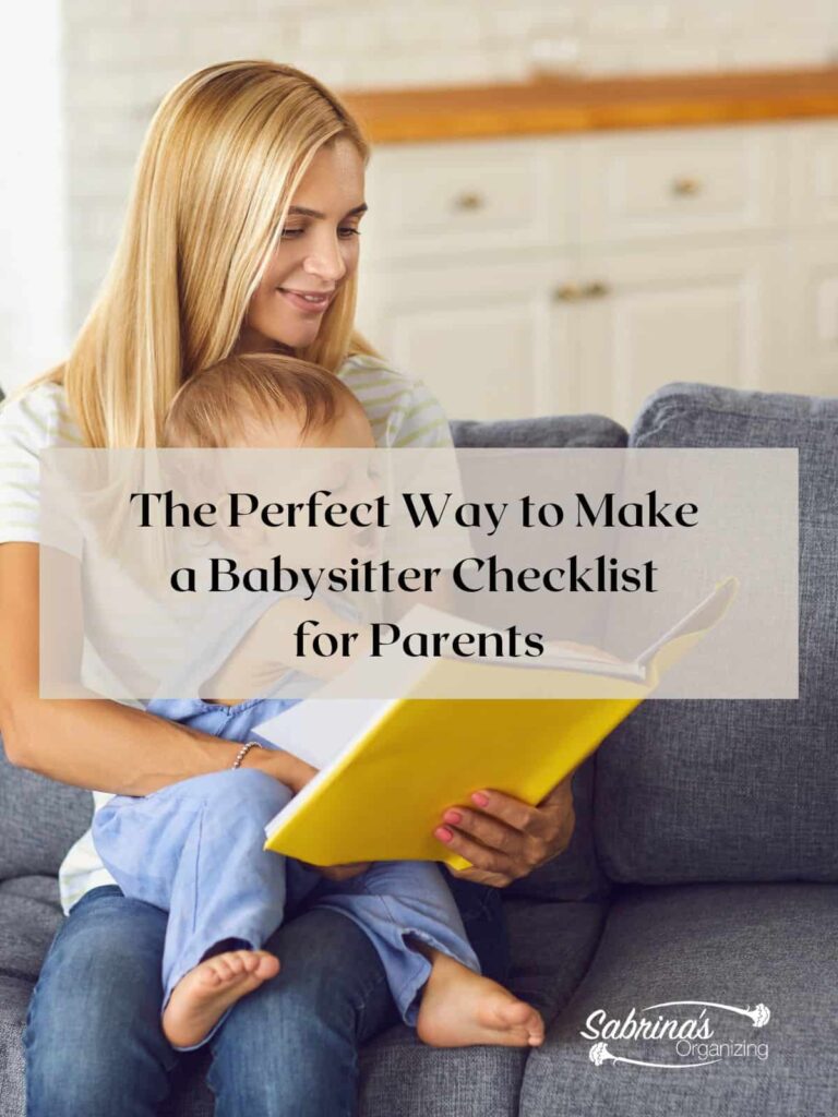 The Perfect Way to Make a Babysitter Checklist for Parents