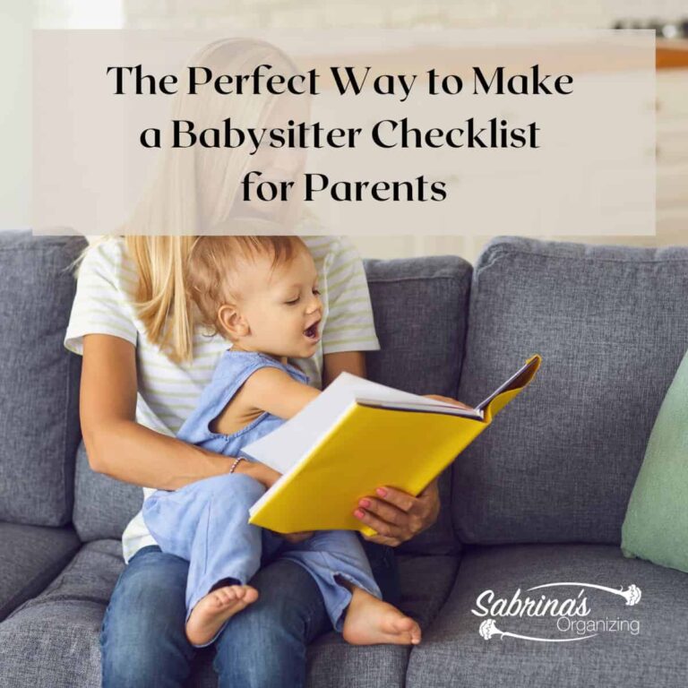 The Perfect Way to Make a Babysitter Checklist for Parents