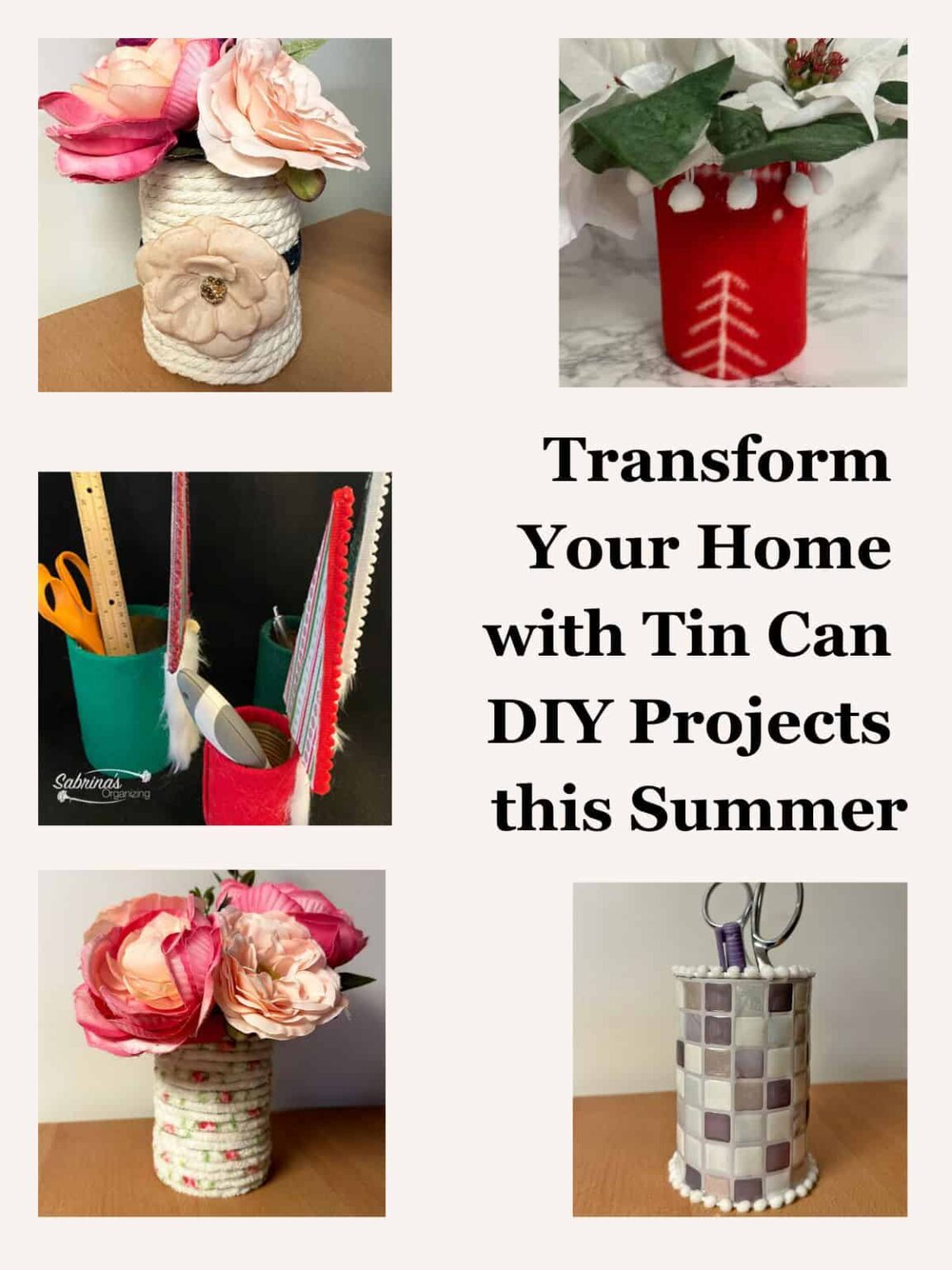 Transform Your Home with Tin Can DIY Projects - Sabrinas Organizing