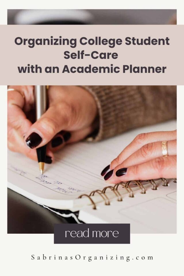 Organizing College Student Self Care with an Academic Planner ...