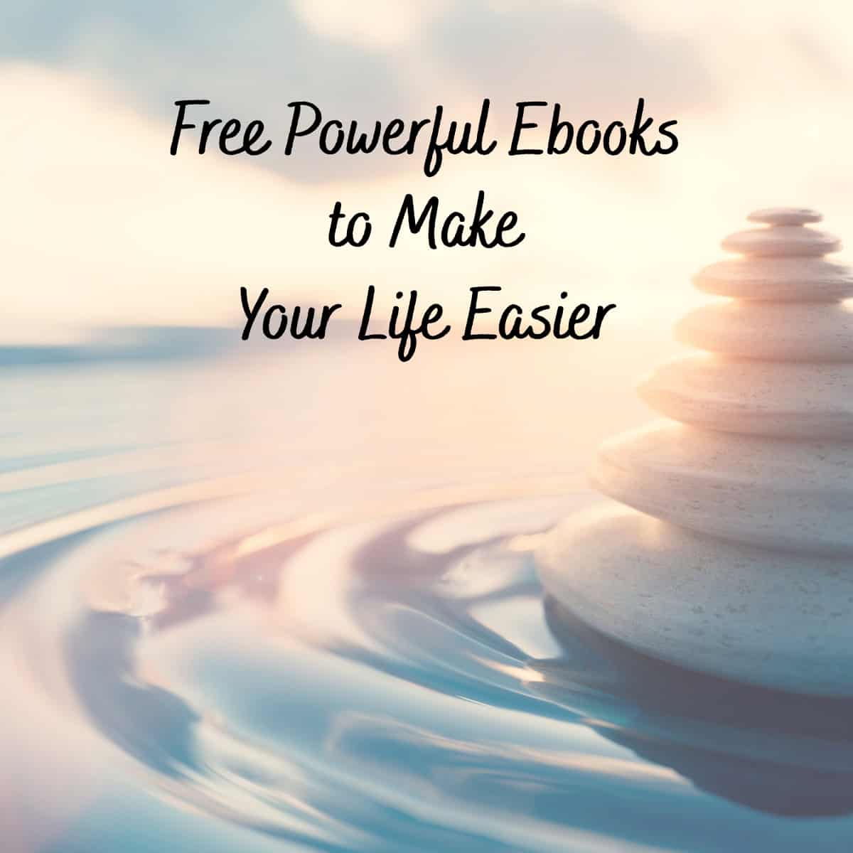 Free Powerful Ebooks to Make Your Life Easier - Sabrinas Organizing