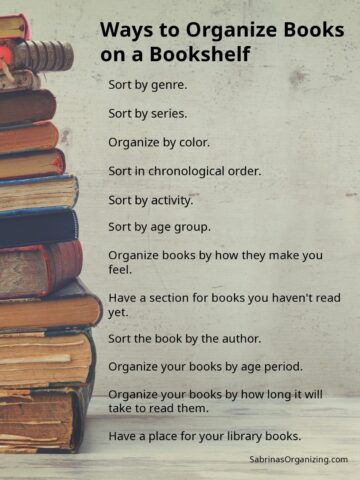The Best Ways to Organize Your Books on Bookshelves - Sabrinas Organizing
