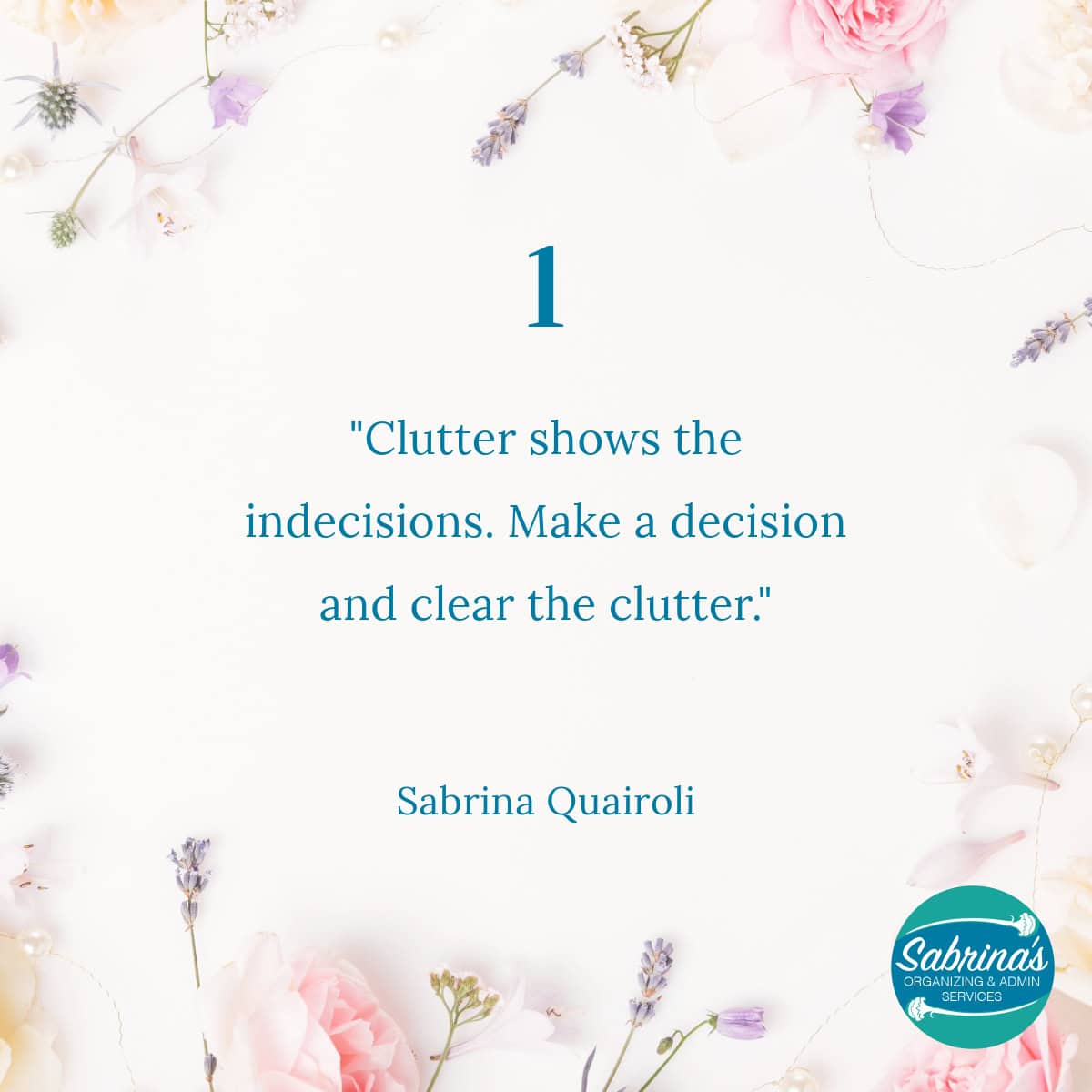 Must Read Quotes to Help You Stay Organized - Sabrinas Organizing