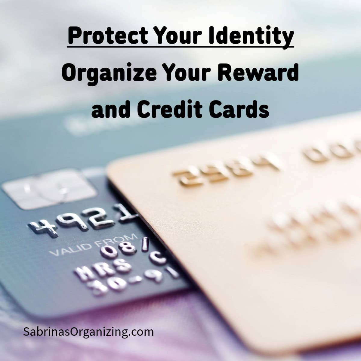 Create a Reward and Credit Card Binder to Help Protect Identity